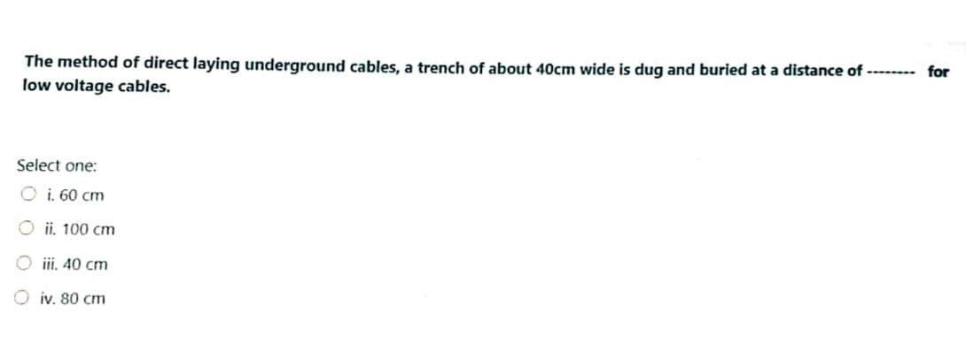 Solved The method of direct laying underground cables, a | Chegg.com