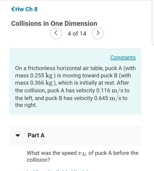 Solved Collisions in One Dimension 4 of 14 > Constants On a | Chegg.com