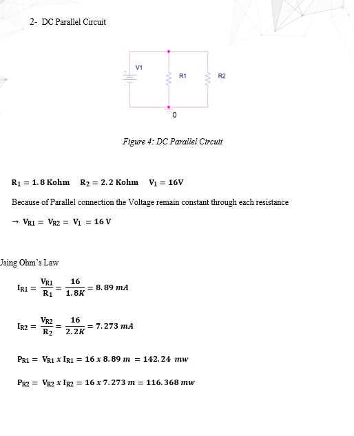 Solved 2- DC Parallel Circuit V1 R1 w R2 0 Figure 4: DC | Chegg.com
