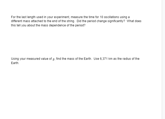 Objective In This Experiment We Will Use A Pendulum