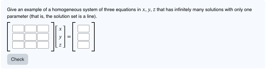 Solved Give an example of a homogeneous system of three | Chegg.com