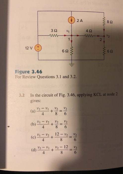 Solved 2 A 8Ω 4 2 2 12 v (+ 6Ω 6Ω Figure 3.46 For Review | Chegg.com