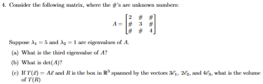 Solved Final review Q4 ﻿Consider the following matrix, where | Chegg.com