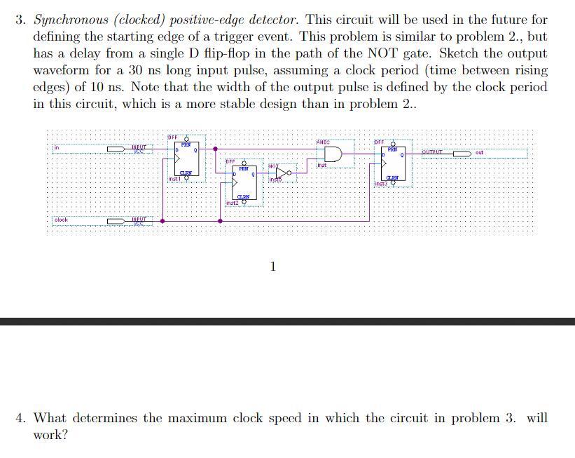 Solved 3. Synchronous (clocked) positive-edge detector. This | Chegg.com