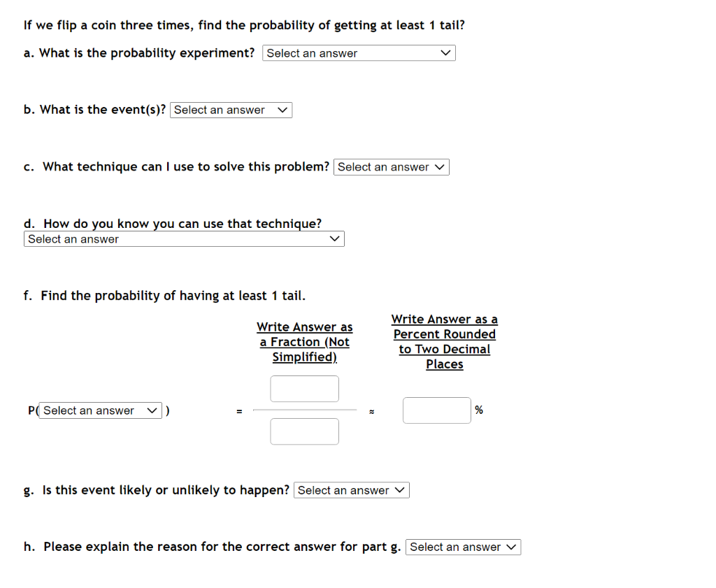 Solved If we flip a coin three times, find the probability | Chegg.com