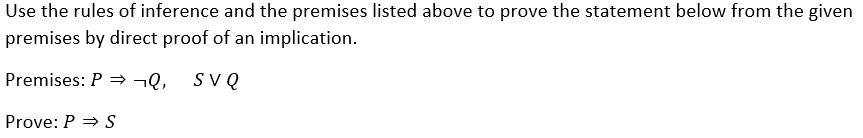 Solved Use the rules of inference and the premises listed | Chegg.com