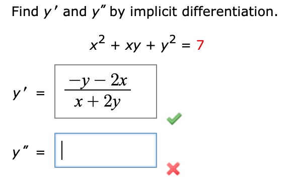 Solved Find y' and y" by implicit differentiation. x2 + xy + | Chegg.com
