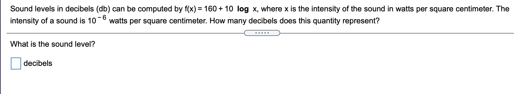 Solved Sound levels in decibels (db) can be computed by f(x) | Chegg.com