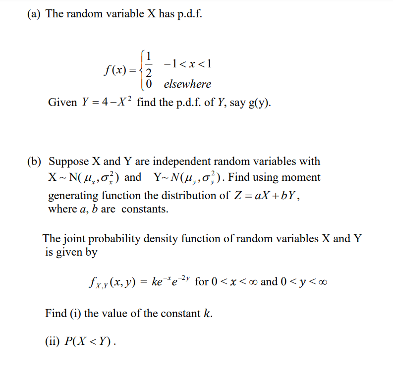 Solved (a) The random variable X has p.d.f. f(x)={210−1 | Chegg.com