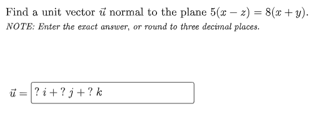 Solved Find a unit vector u normal to the plane | Chegg.com
