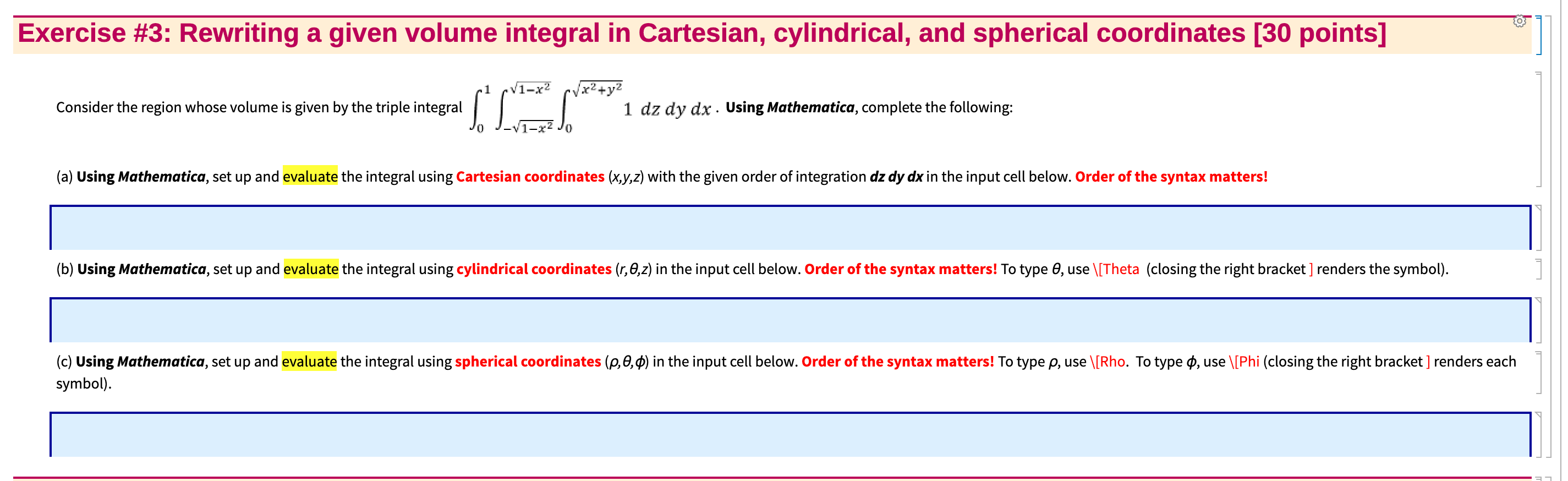Solved Exercise #3: Rewriting a given volume integral in | Chegg.com