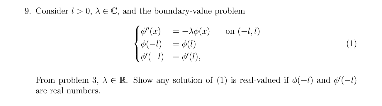 Solved 9. Consider 1 > 0, 1EC, and the boundary-value | Chegg.com