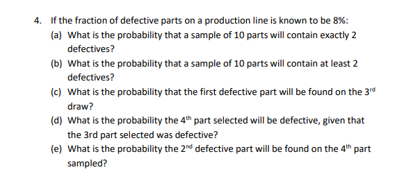 Solved 4. If the fraction of defective parts on a production | Chegg.com