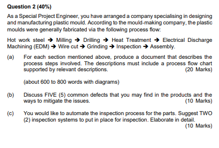 Solved Question 2 (40\%) As a Special Project Engineer, you | Chegg.com