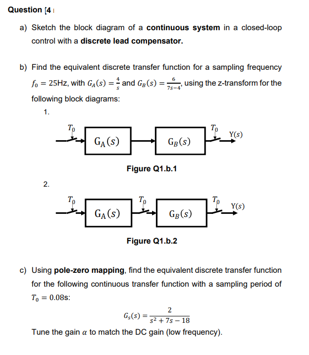 Solved Question [4 a) Sketch the block diagram of a | Chegg.com