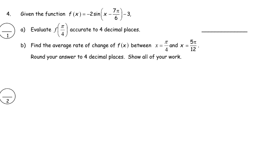 Solved 7₁ 4 Given The Function F X 2 Sin X 3 6 A