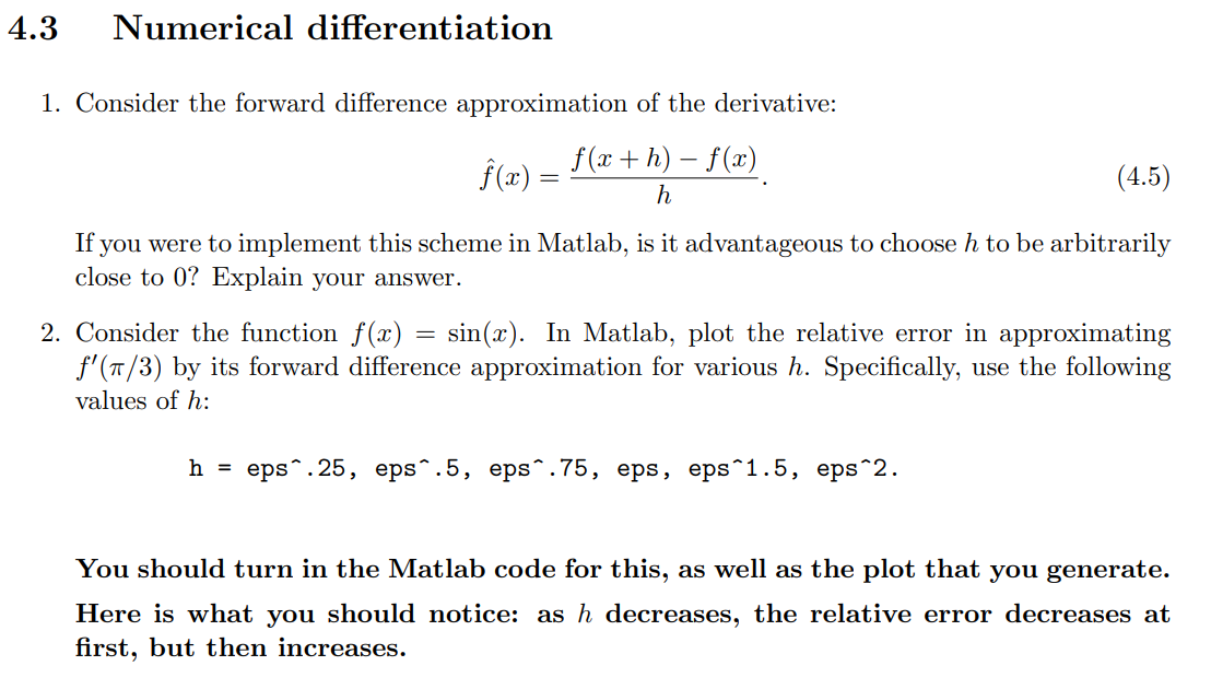 Solved 4.3 Numerical differentiation 1. Consider the forward | Chegg.com