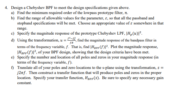 Solved For the next two problems, you are to design a BPF to | Chegg.com