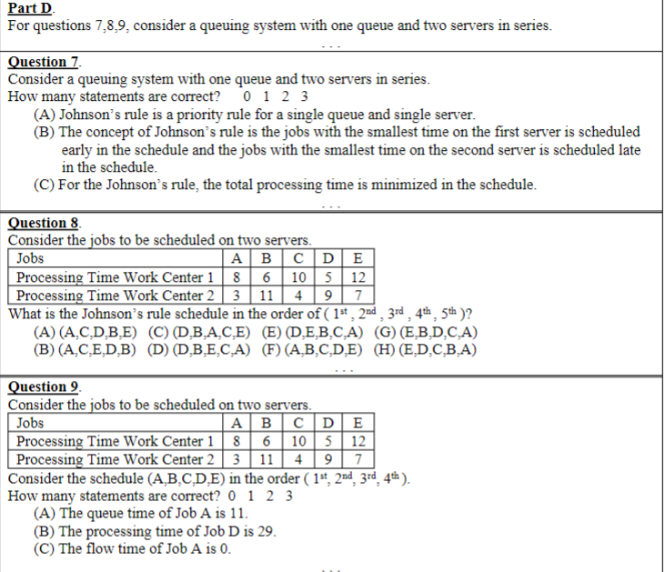 Solved Part D. For questions 7,8,9, consider a queuing | Chegg.com