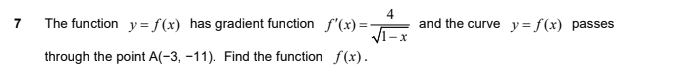 Solved 7 The function y=f(x) has gradient function f'(x)=vx | Chegg.com