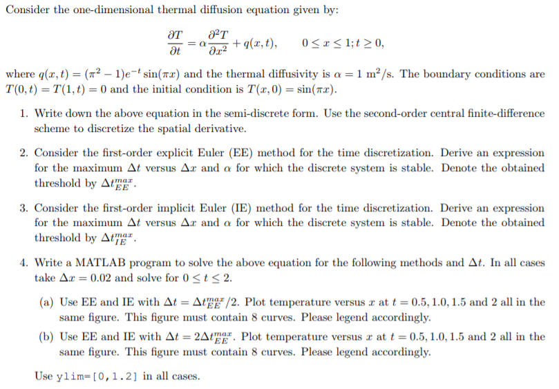 Consider the one-dimensional thermal diffusion | Chegg.com
