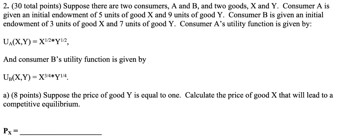 Solved 2. (30 total points) Suppose there are two consumers, | Chegg.com