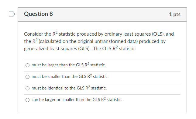 Solved Consider the R2 statistic produced by ordinary least | Chegg.com