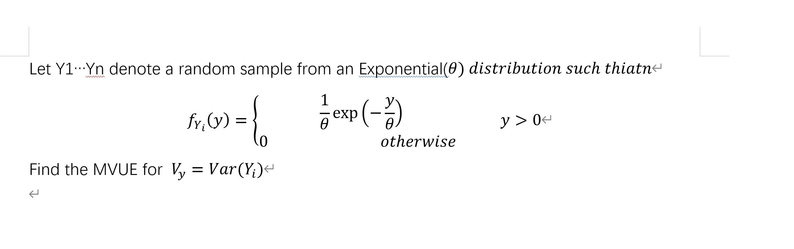 Solved Let Y1--:Yn denote a random sample from an | Chegg.com