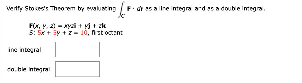 Solved Verify Stokes's Theorem by evaluating 1 F. dr as a | Chegg.com