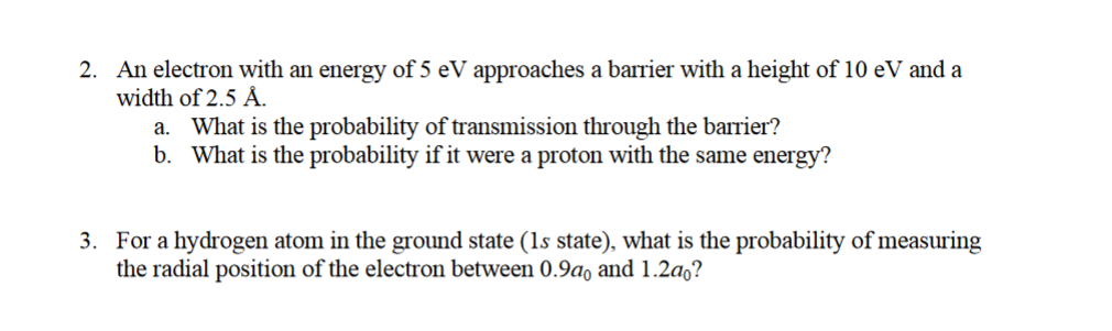 [solved] Show All Steps Pls 2 An Electron With An Energy