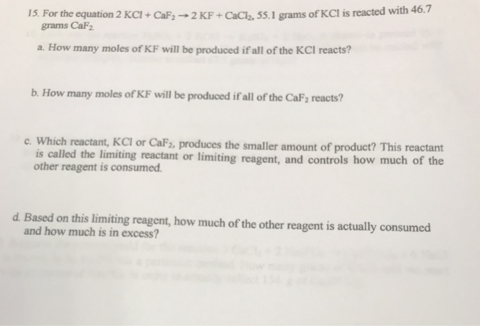 Solved + CaF2 KCl is reacted with 46.7 grams CaF2 a. How | Chegg.com