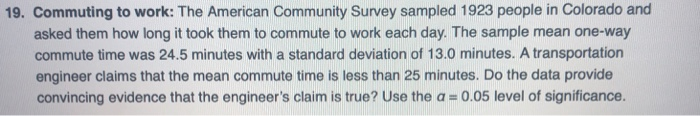 Solved 19. Commuting to work: The American Community Survey | Chegg.com