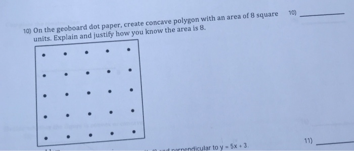Solved 10) On the geoboard dot paper, create concave polygon | Chegg.com