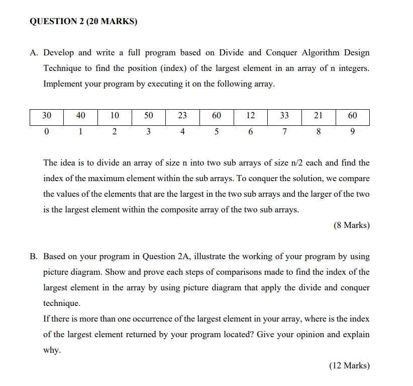 Solved QUESTION 2 (20 MARKS) A. Develop and write a full | Chegg.com