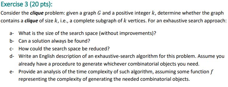 Solved Consider the clique problem: given a graph G and a | Chegg.com