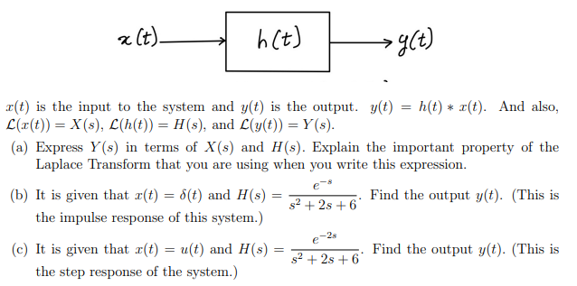 Solved X T Is The Input To The System And Y T Is The