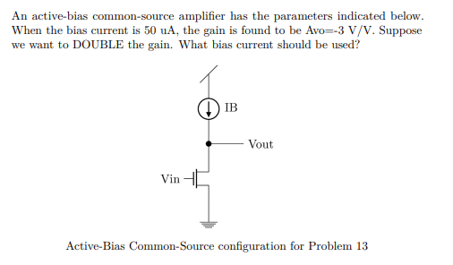 Solved An active-bias common-source amplifier has the | Chegg.com