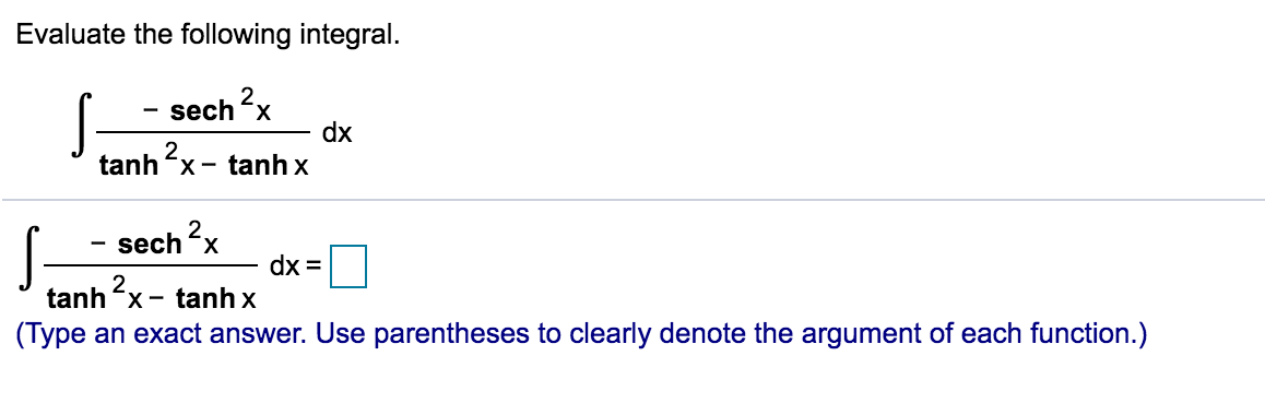 Solved Evaluate the following integral. p - sech ?x tanhºx- | Chegg.com
