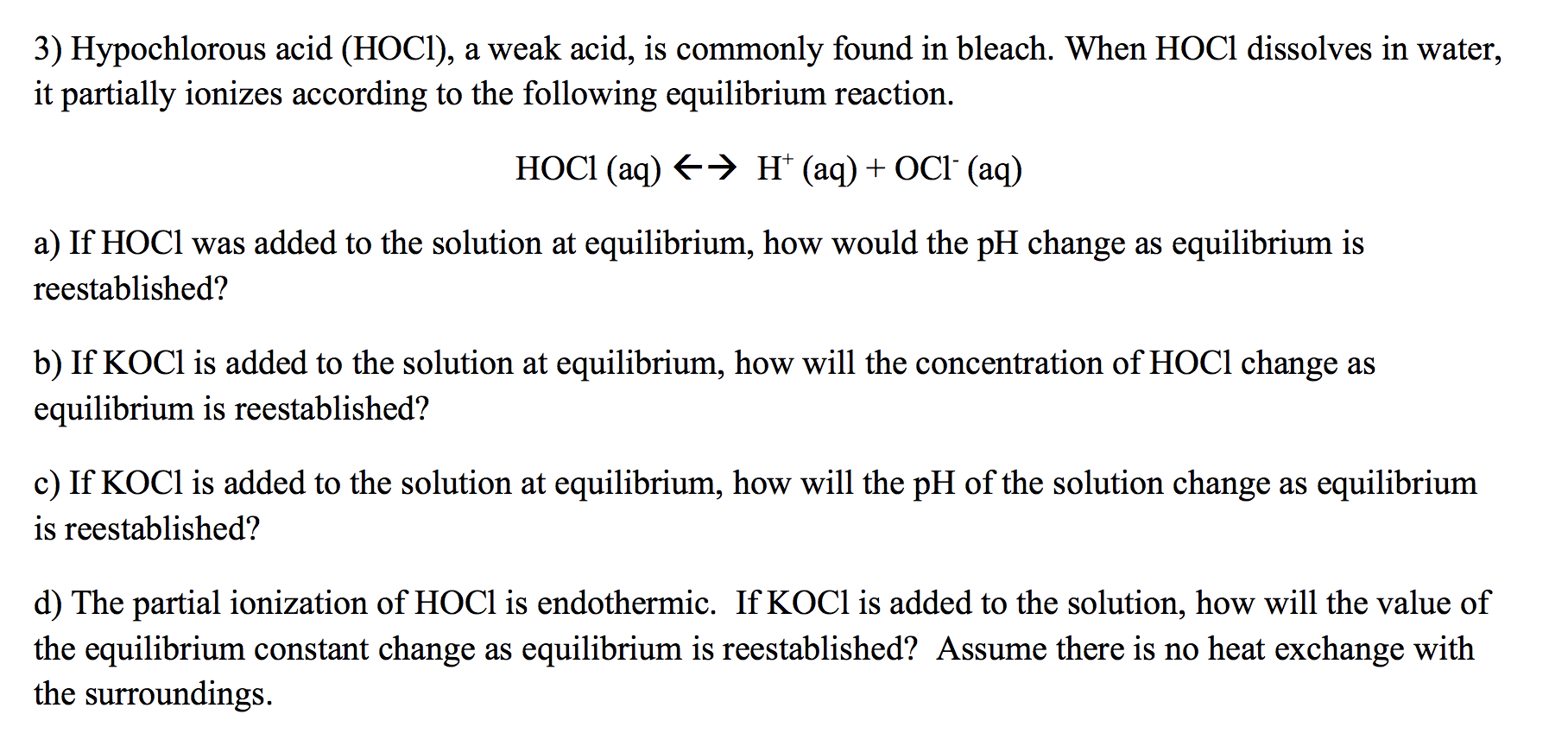 3) Hypochlorous acid (HOCI), a weak acid, is commonly | Chegg.com