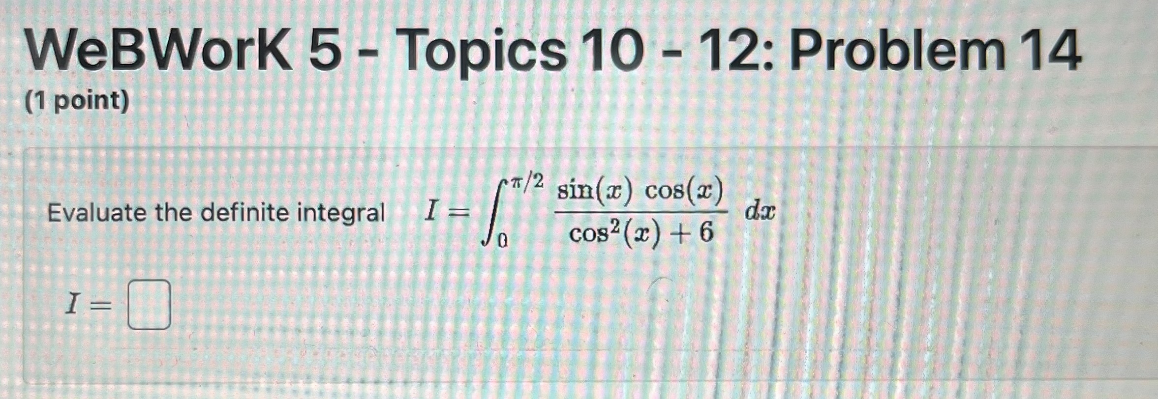 Solved Evaluate the definite integral | Chegg.com