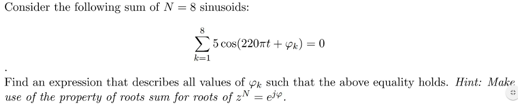 Solved Consider the following sum of N - 8 sinusoids: | Chegg.com