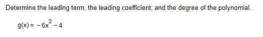 Solved Determine the leading term, the leading coefficient, | Chegg.com