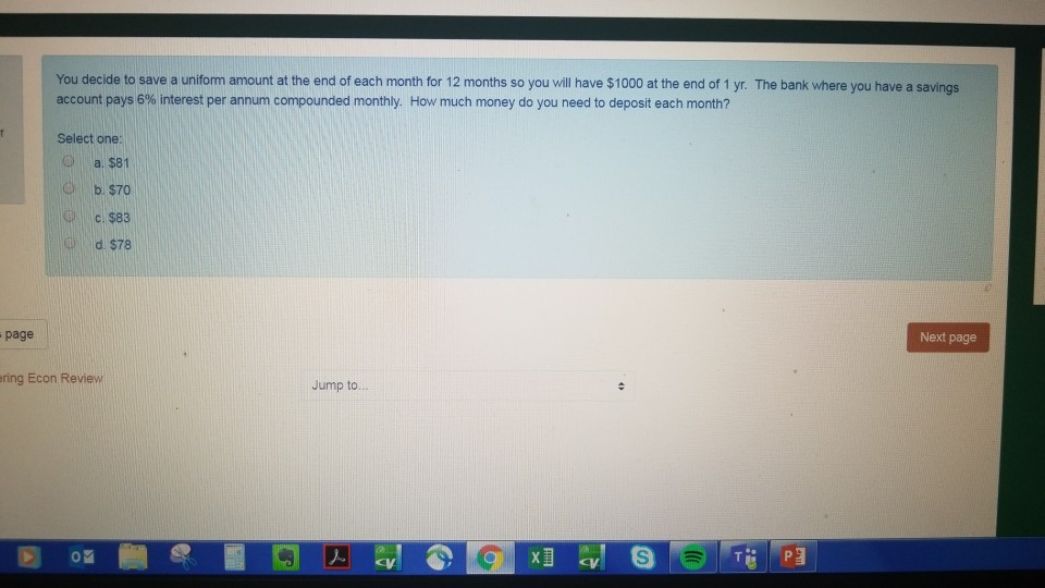 Solved You decide to save a uniform amount at the end of | Chegg.com