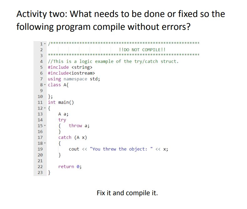 Solved Activity two: What needs to be done or fixed so the | Chegg.com
