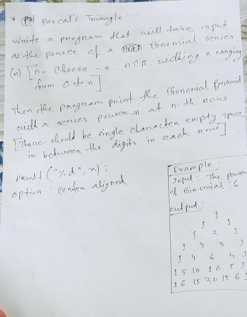Solved al pascal's Triangle Write a program that as the | Chegg.com