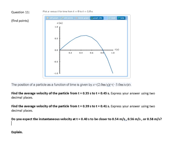 Solved Plot x versus t for time from t = 0 to t = 1.0 s. | Chegg.com
