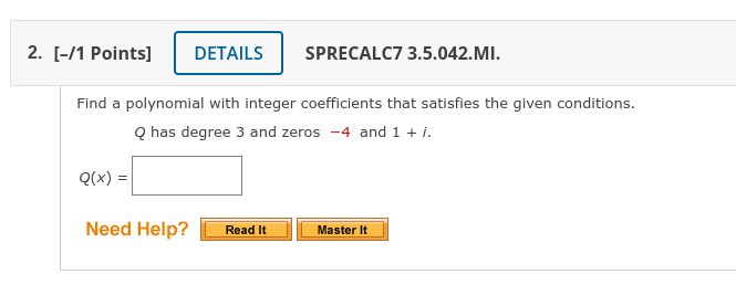 Solved Find a polynomial with integer coefficients that | Chegg.com