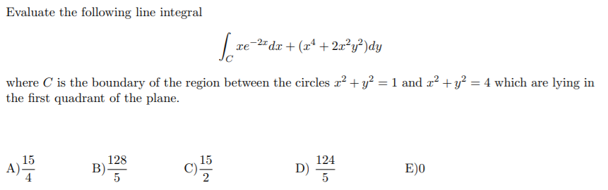 Solved Evaluate the following line integral Sot ce-2dz + (z | Chegg.com