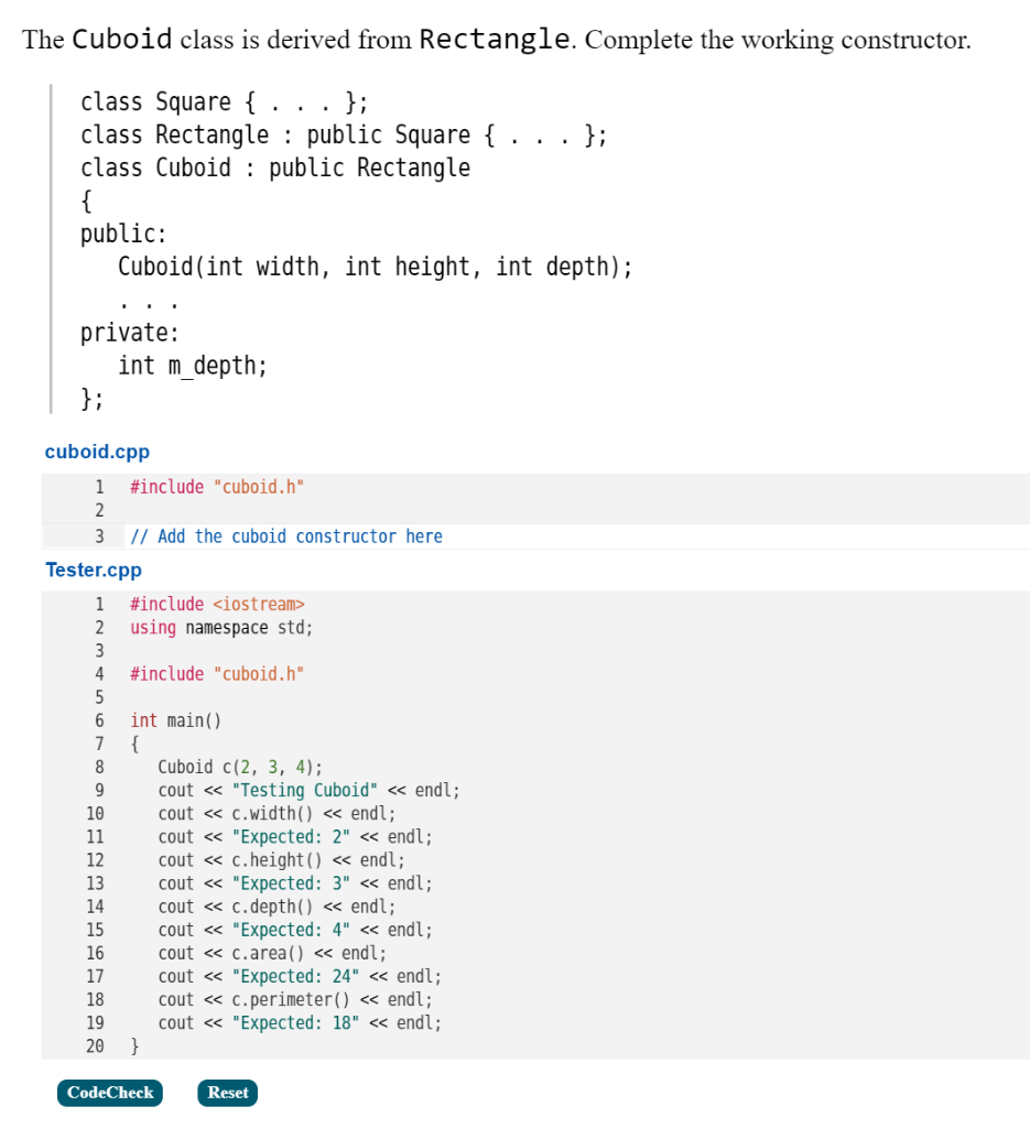 Solved The Cuboid class is derived from Rectangle. Complete | Chegg.com