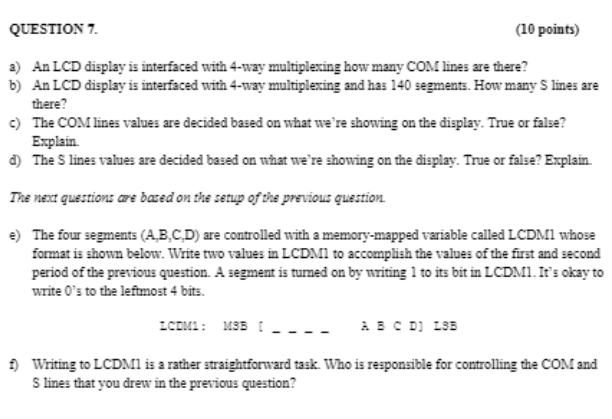 QUESTION 7. (10 points) a) An LCD display is | Chegg.com